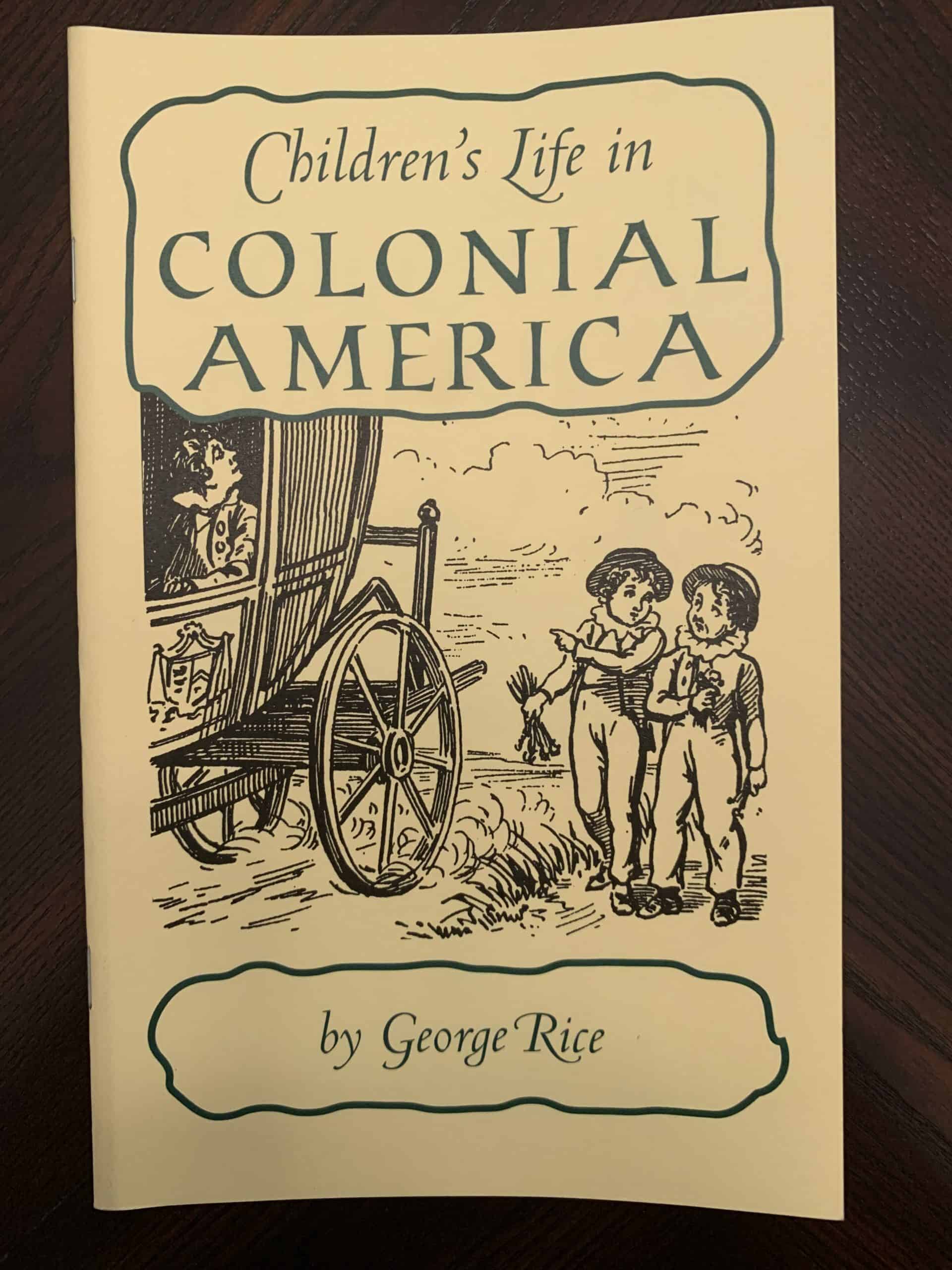 Children’s Life in Colonial America – Heartfelt History