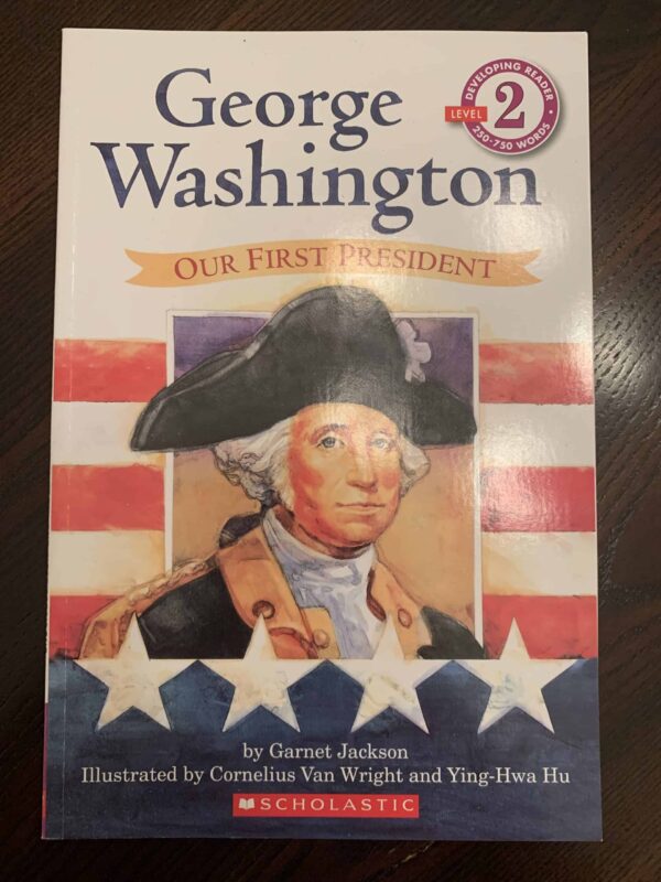 George Washington : Our First President - Heartfelt History™